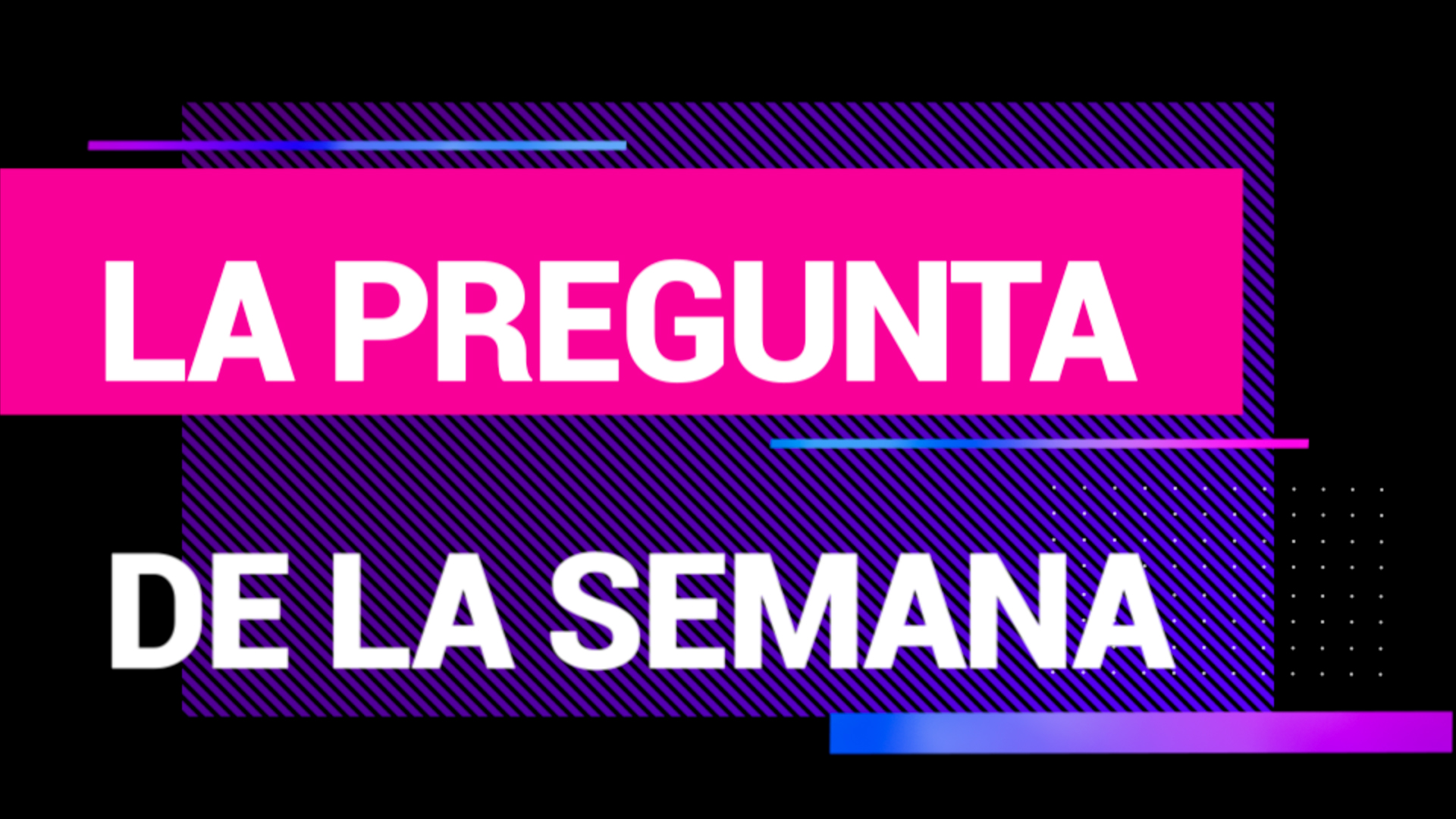La pregunta de la semana - Comunidad PAS App
